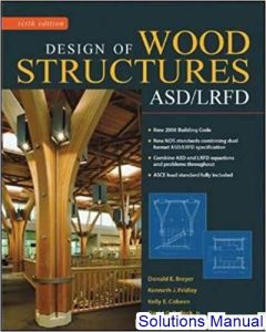 Design Of Wood Structures ASD-LRFD 6th Edition Donald Breyer Solutions ...