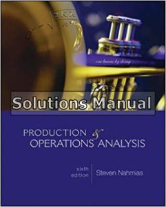 Production and Operations Analysis 6th Edition Nahmias Solutions Manual ...